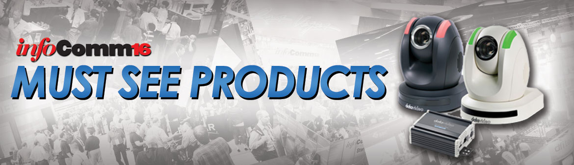 InfoComm 2016 Must See Products | Datavideo | Professional end-to-end ...